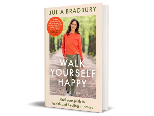 Walk Yourself Happy By Julia Bradbury - Personalised Copy